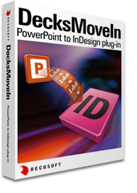 DecksMoveIn | 1-click Import and Convert PowerPoint to InDesign